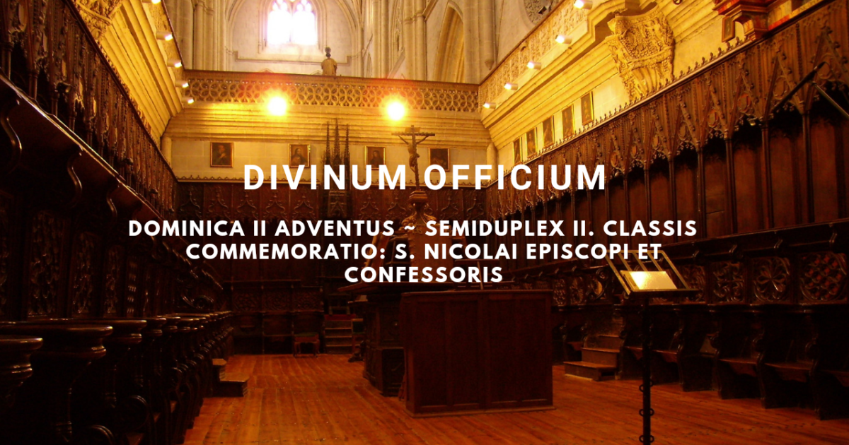 Matins and Lauds for the Second Sunday of Advent | From Rome