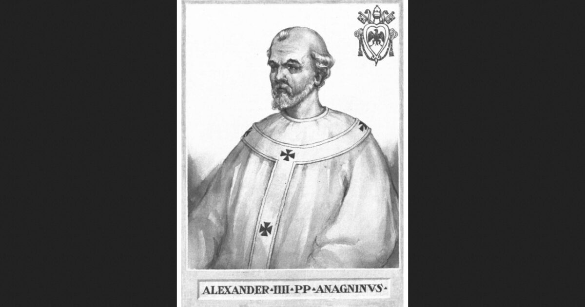 Pope Alexander IV would condemn Bergoglio as a heretic | From Rome
