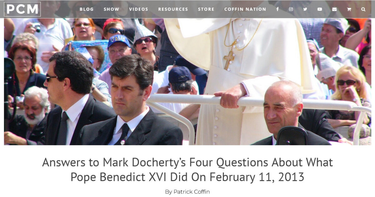 Patrick Coffin responds to Mark Docherty’s 4 Questions about Pope ...