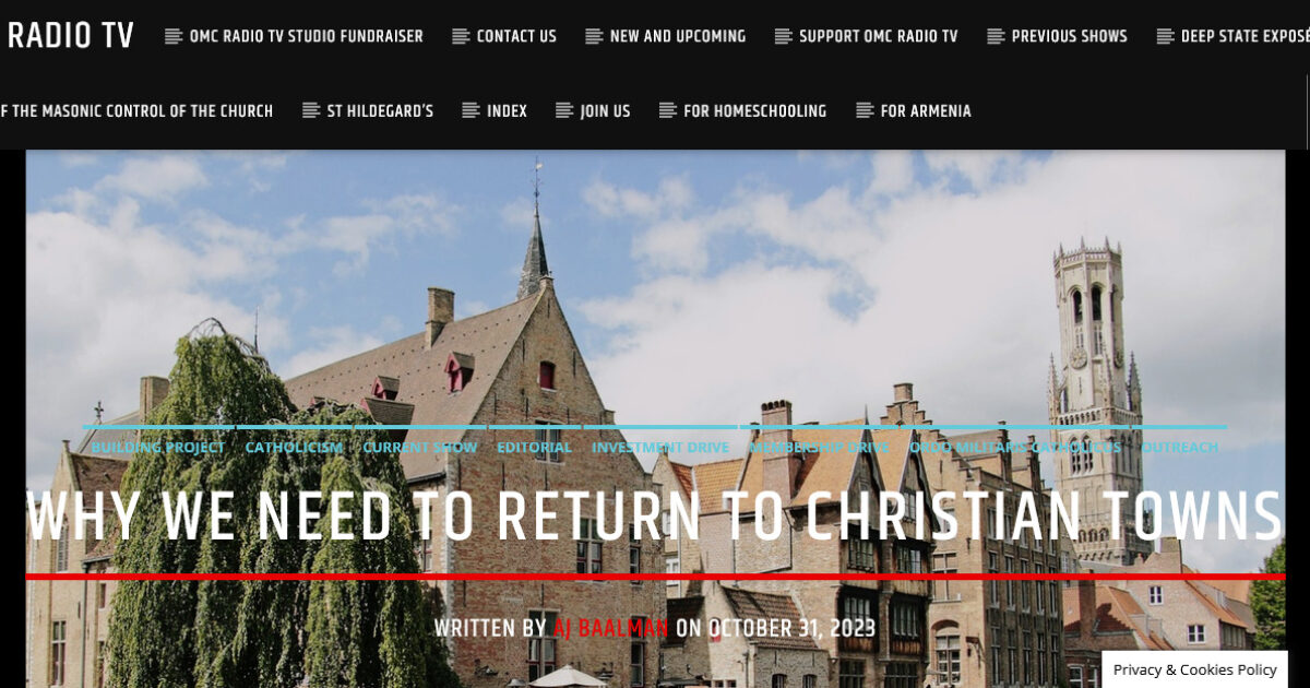 Sanity means returning to Christian Civilization & Christian towns ...