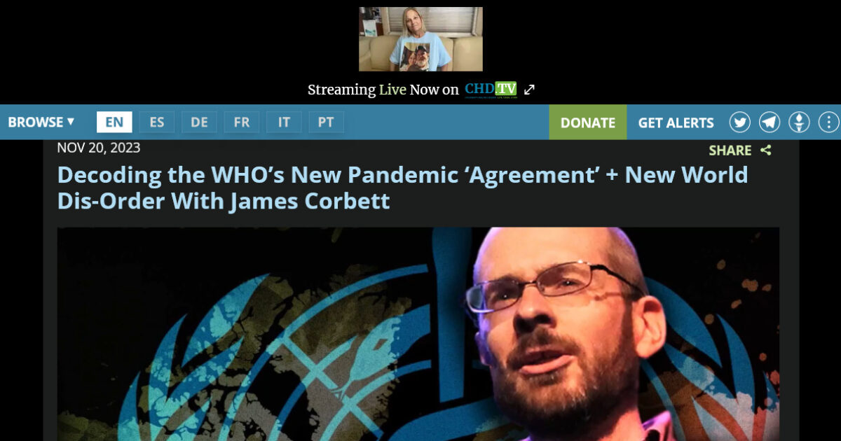 LIVE on CHD.TV: Corbertt on the NEW WHO Treaty, up for a vote in May ...