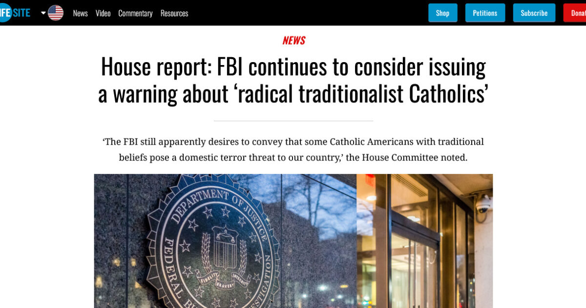 USA’s FBI still seeking to characterize Traditional Catholics as ...
