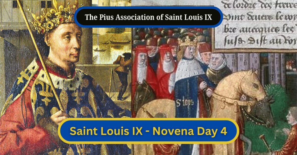Day 4 of the Novena to Saint Louis IX, the Crusader King (Video) | From ...