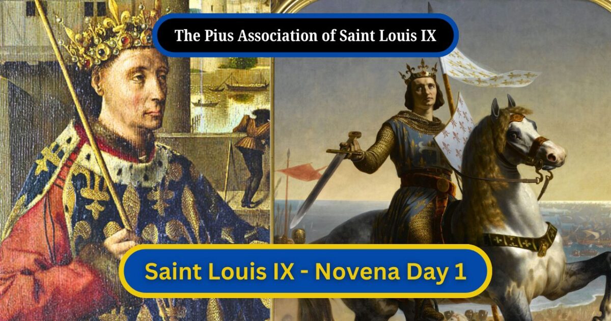 Day 1 of the Novena to Saint Louis IX, the Crusader King (video) | From ...