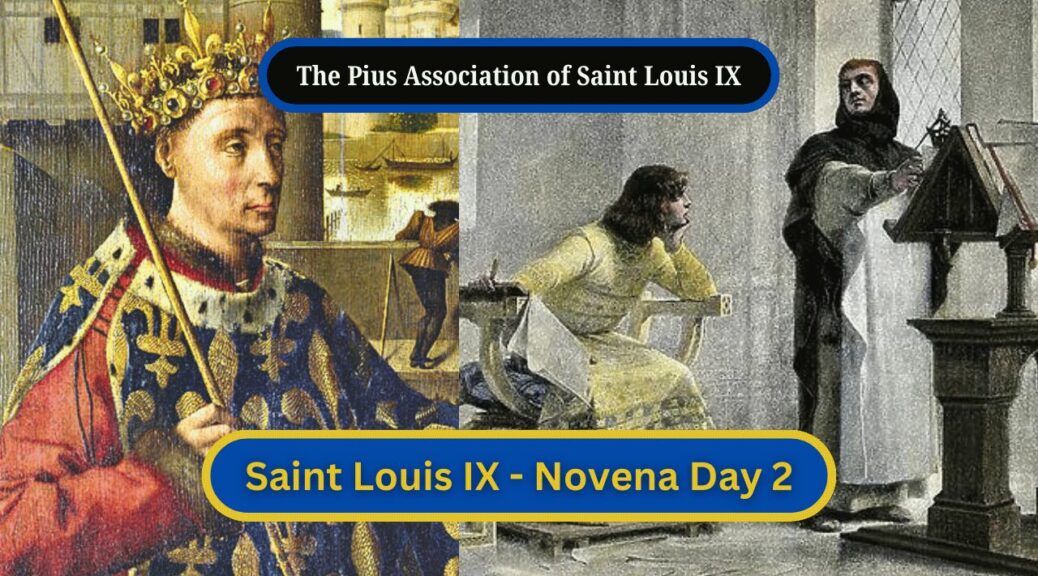 Day 2 of the Novena to Saint Louis IX, the Crusader King (video) | From ...
