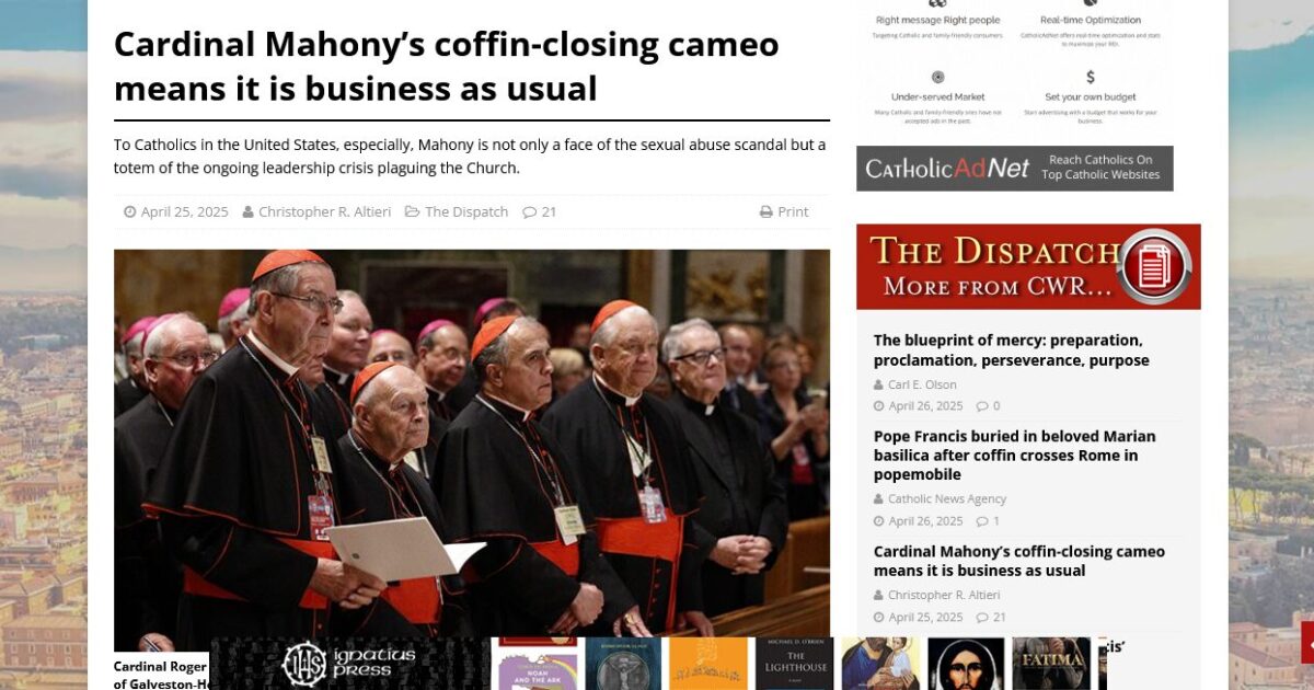 Cardinal Mahoney’s presence at entombment shows Lavender Mafia in ...
