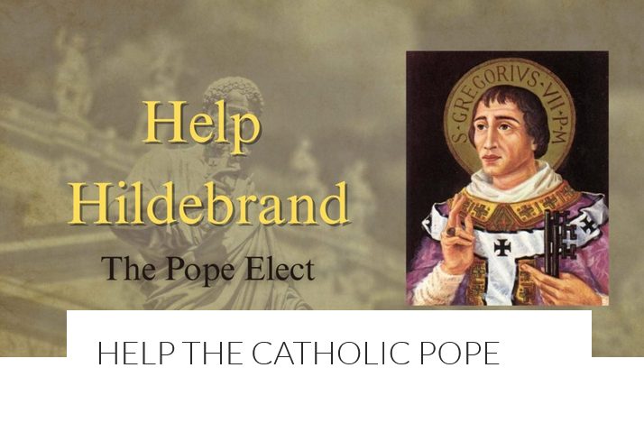 Help Hildebrand, the new Catholic pope elect | From Rome